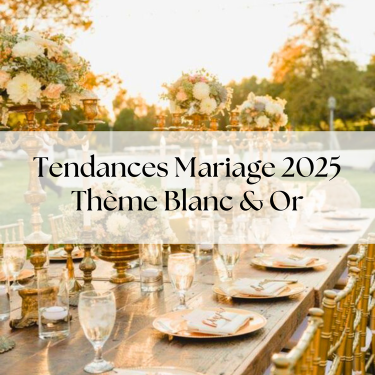 Tendances Mariage 2025 : Thème Blanc & Or – Honey Sweet Events